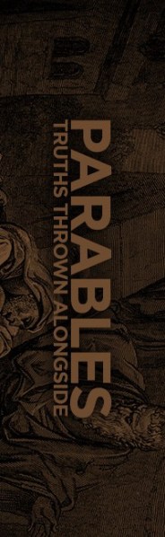 Parable Surprises – The New Cloth – Considering the Bible